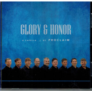 Proclaim - Glory & Honor